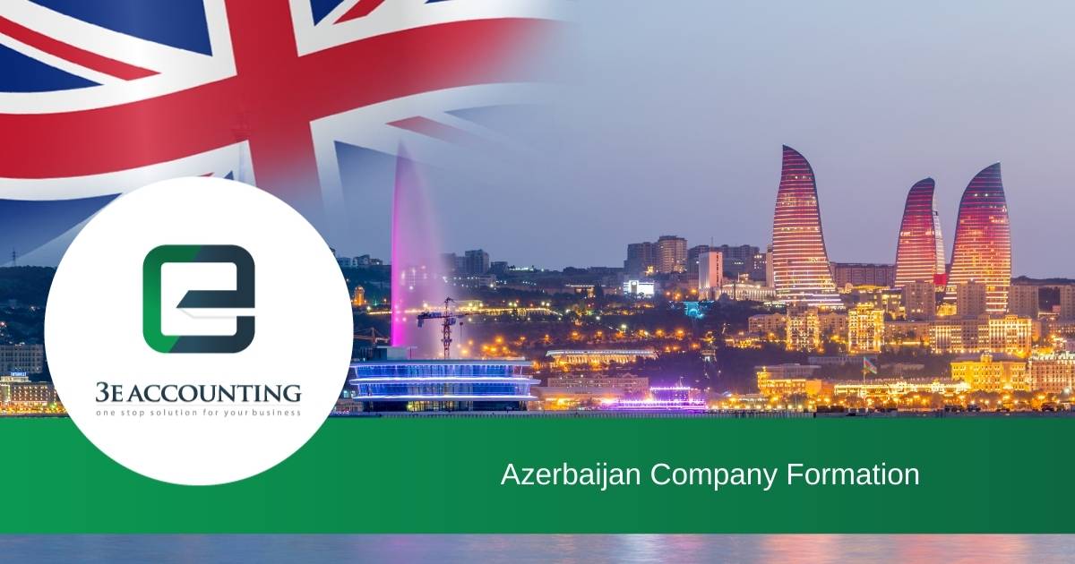 Azerbaijan Company Formation - Business Setup in Azerbaijan