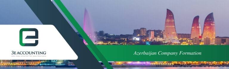 Azerbaijan Company Formation - Business Setup in Azerbaijan