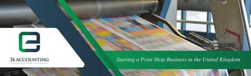 Starting a Print Shop Business in the United Kingdom