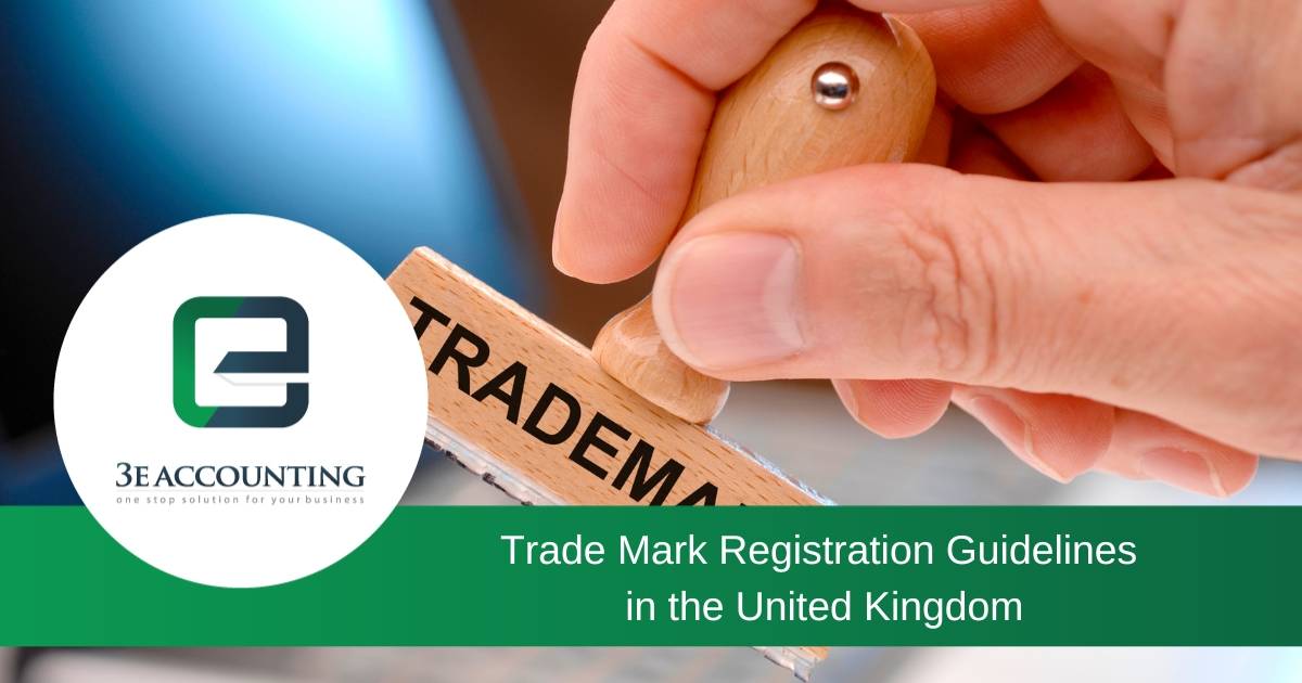 Trade Mark Registration in the United Kingdom - the Guidelines
